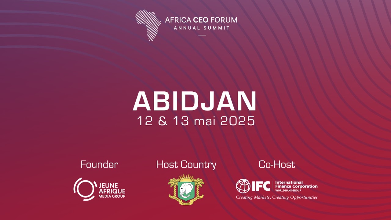 📡 LIVE NOW FROM ABIDJAN | AFRICA CEO FORUM 2025 | DAY ONE - YouTube
