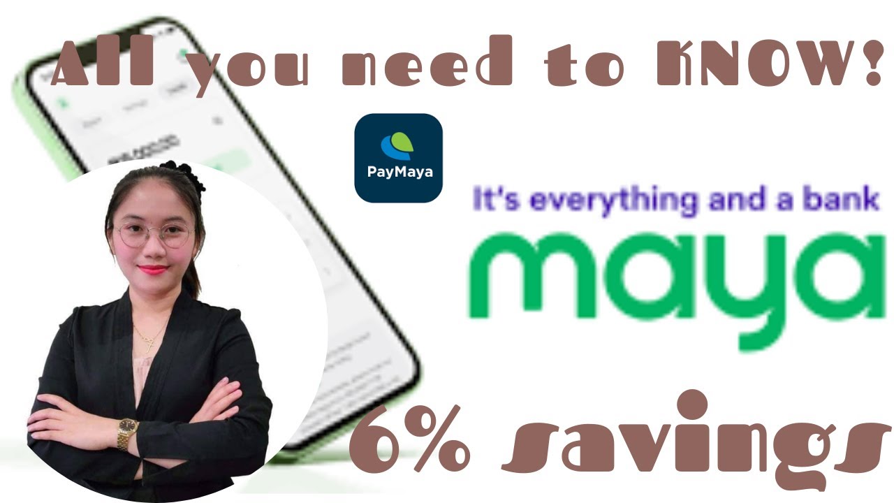 MAYA BANK l All you need to Know about Maya App l Wallet, Savings ...