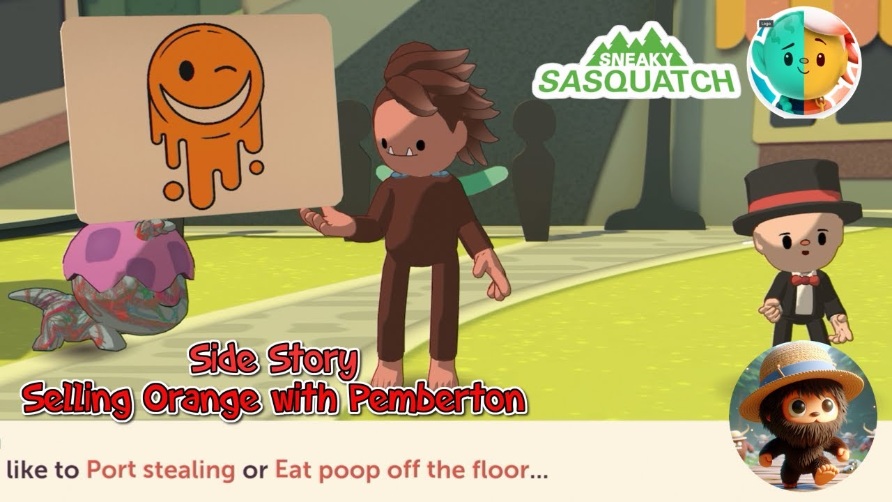 Sneaky Sasquatch - Fun Side Story | Sasquatch is selling Orange with ...