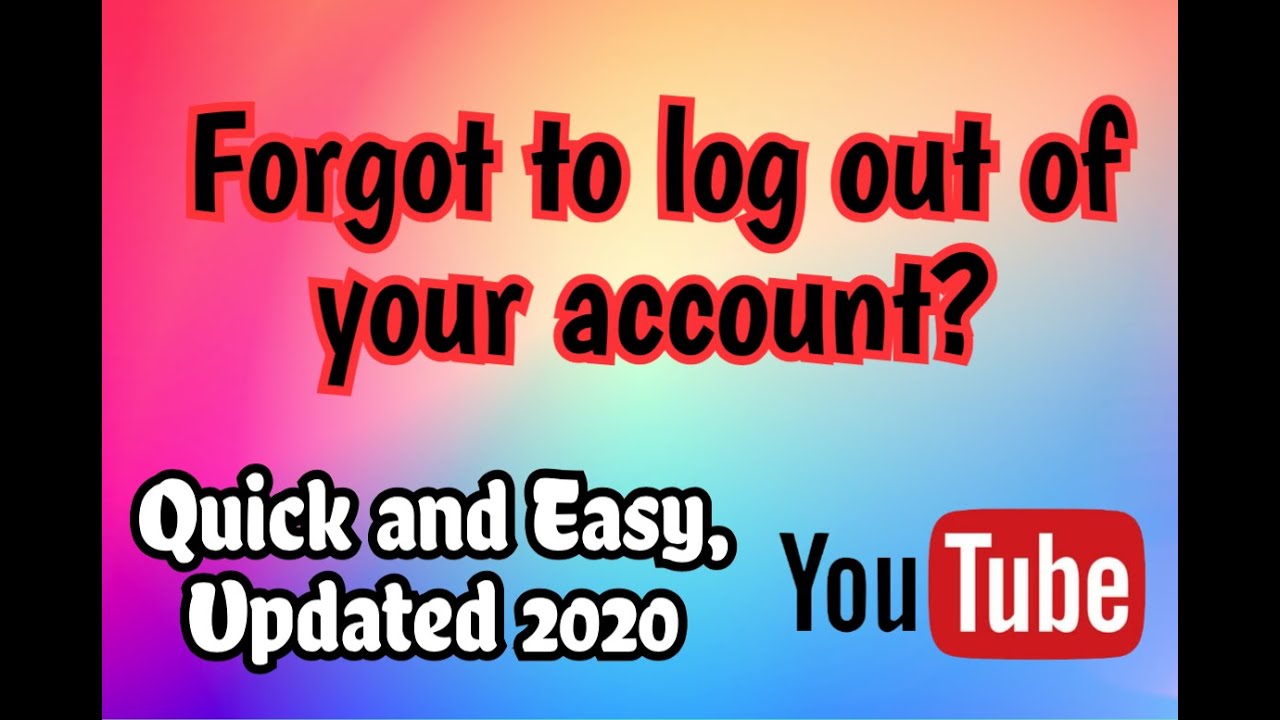 How to log out of your Youtube account on different devices from your ...