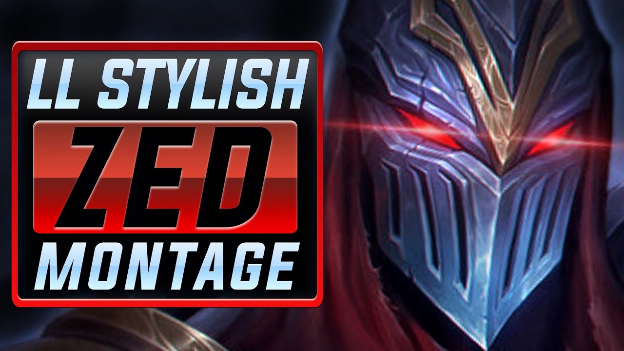 LL Stylish "Best Zed NA" Montage | Best Zed Plays - YouTube