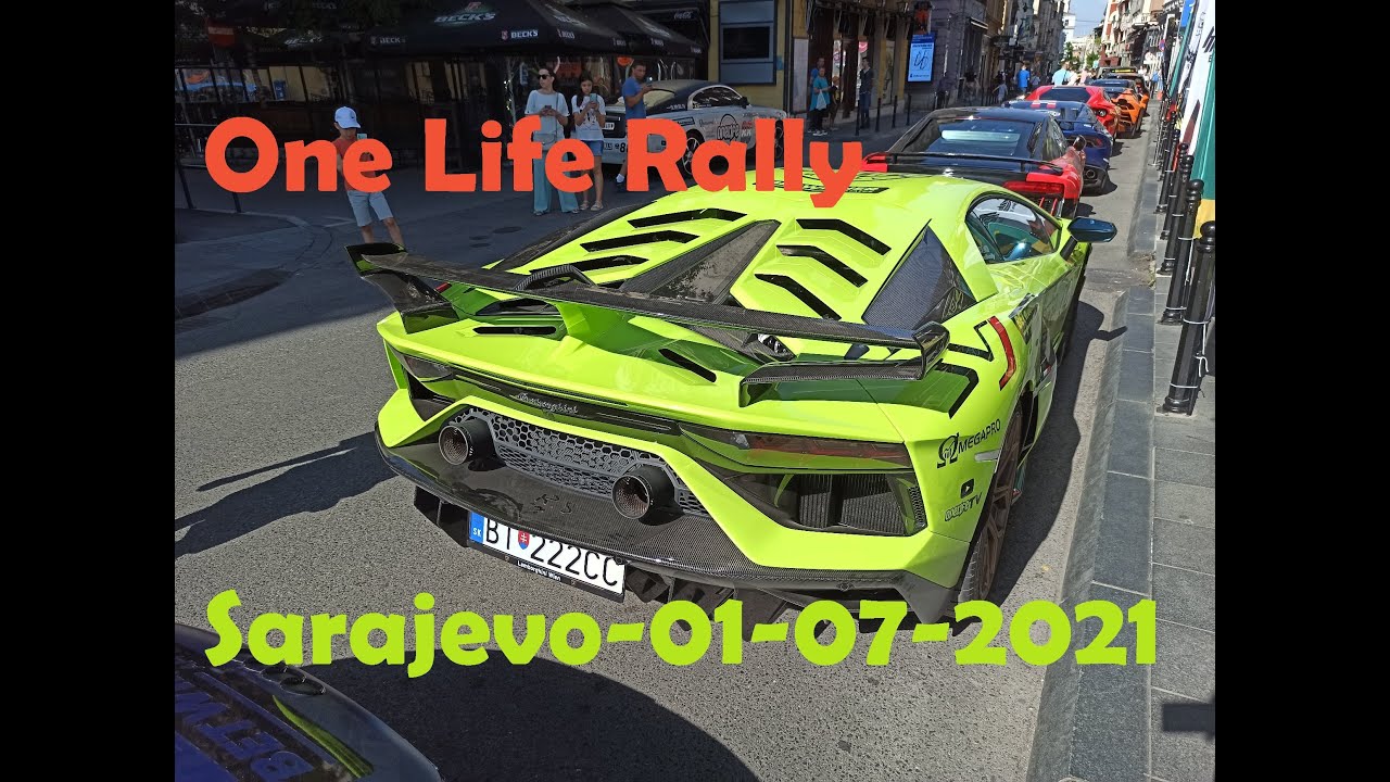 Sarajevo - One life rally 01- 07 -2021 - YouTube
