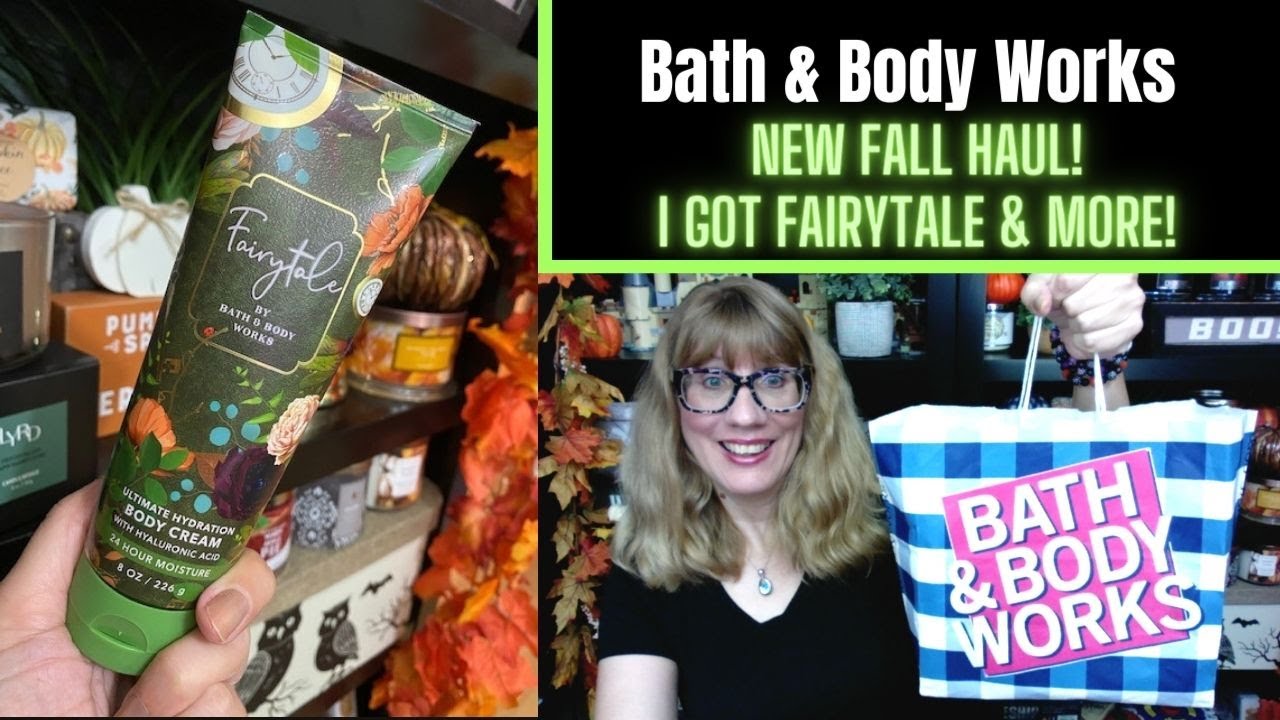 Bath & Body Works NEW Fall Haul! I Got FAIRYTALE, Raspberry Chiffon ...