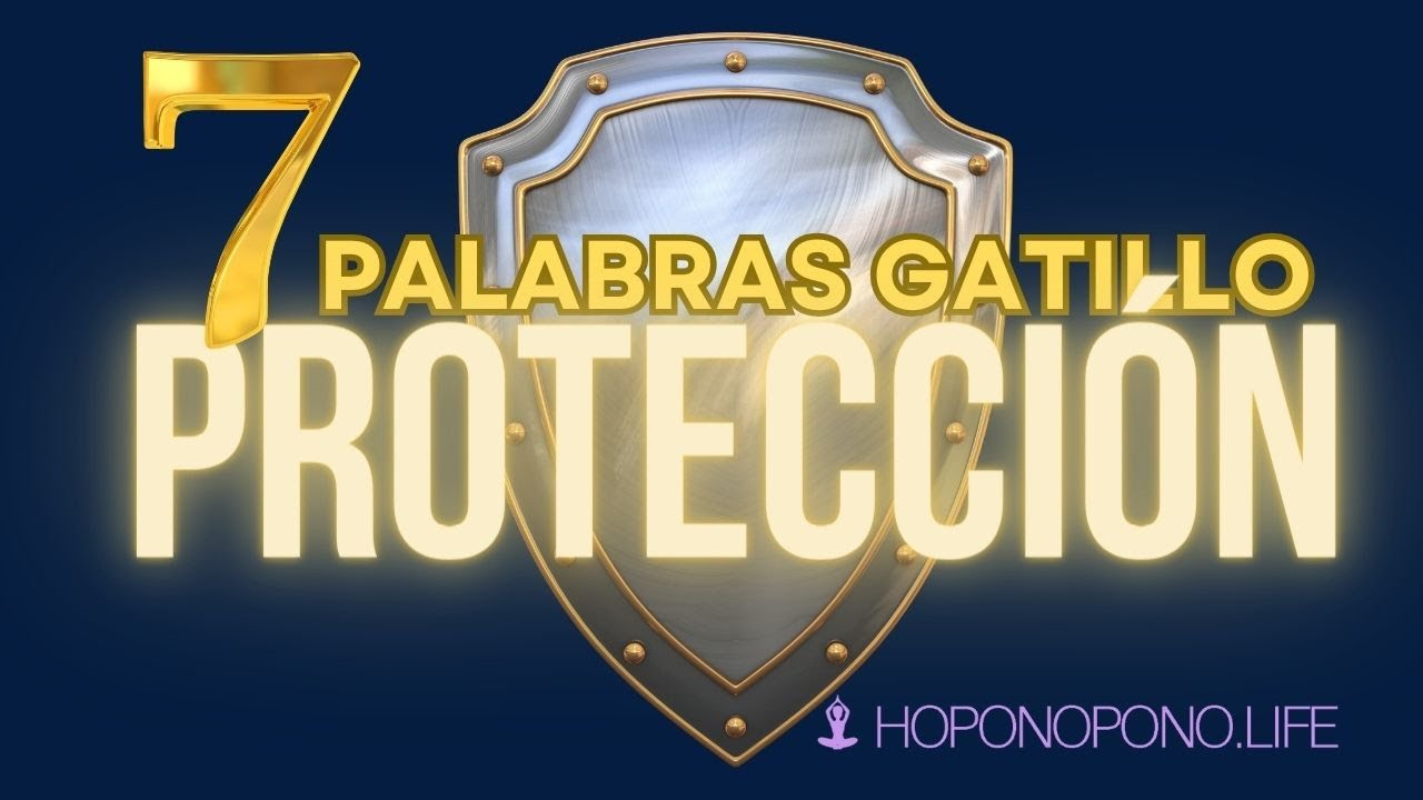 PROTECCIÓN DIVINA con Ho´oponopono 🛡 7 frases gatillo para invocar un ...