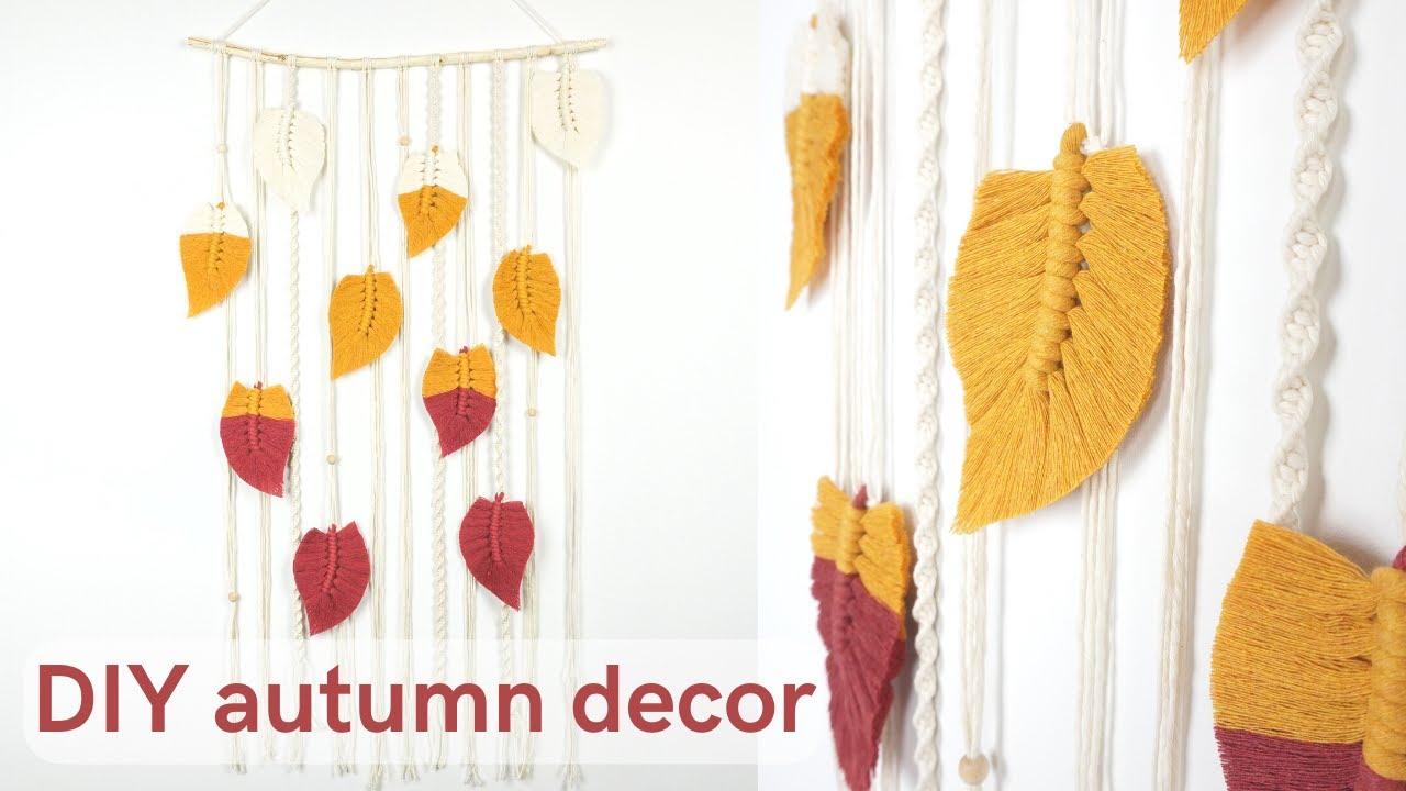 How to Make Wall hanging Macrame with Autumn Leaves: A beginner ...