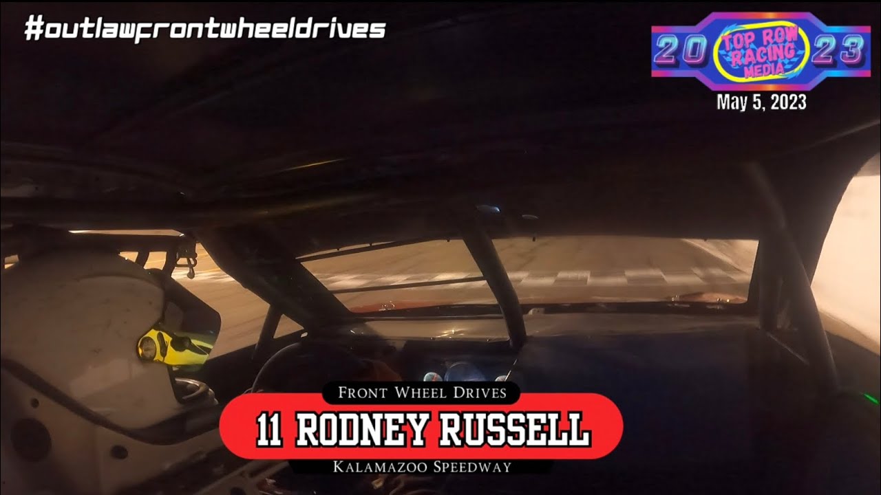 May 5, 2023 | Rodney Russell In-Car Camera | Outlaw Front Wheel Drive A ...