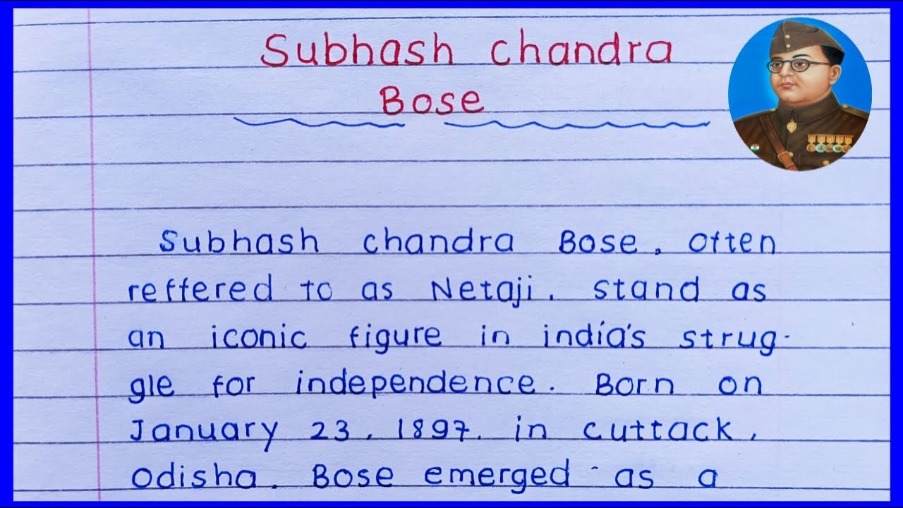 About Netaji Subhash Chandra Bose | write short essay on subhash ...