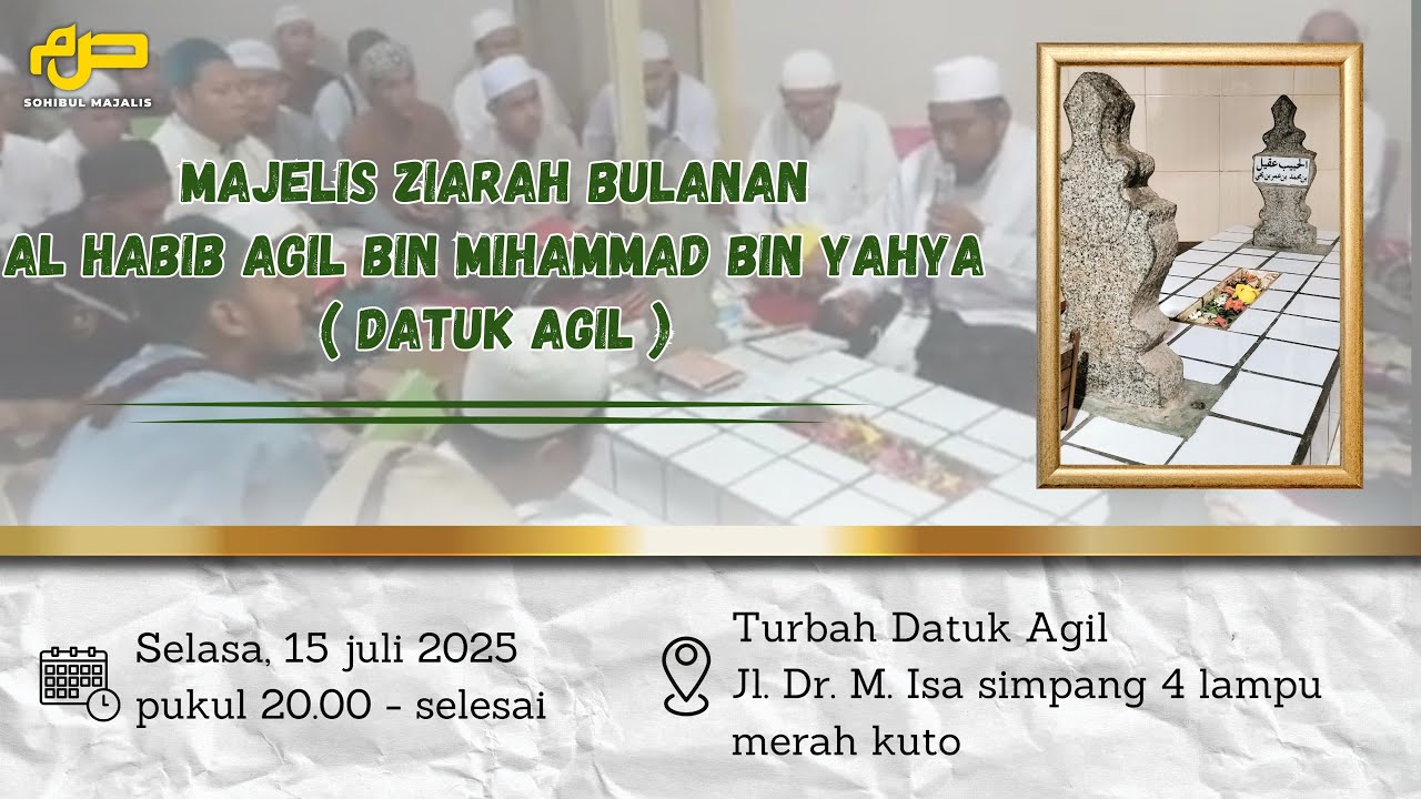 🔴 [ LIVE ] MAJELIS ZIARAH BULANAN DITURBAH AL HABIB AGIL BIN MUHAMMAD ...