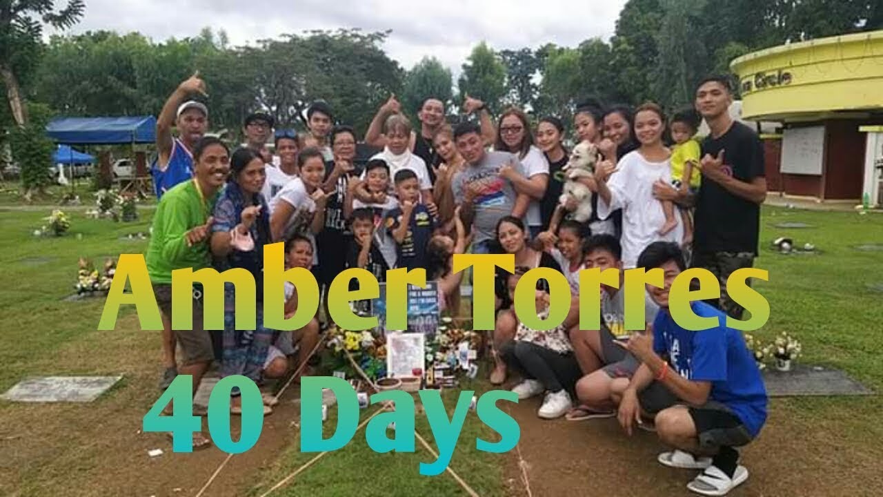 Amber Torres 40 Days+Remembering his last moment - YouTube