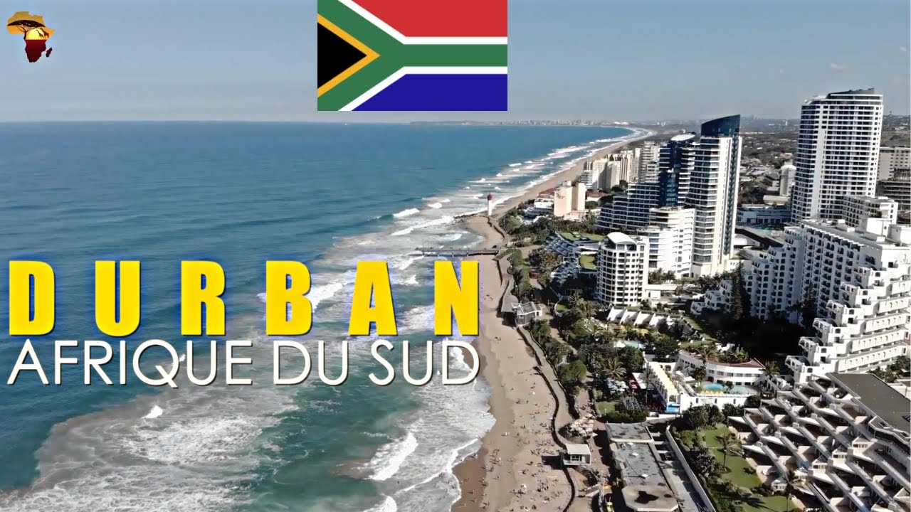Découvrez DURBAN : La troisième ville la plus peuplée d'AFRIQUE du SUD ...