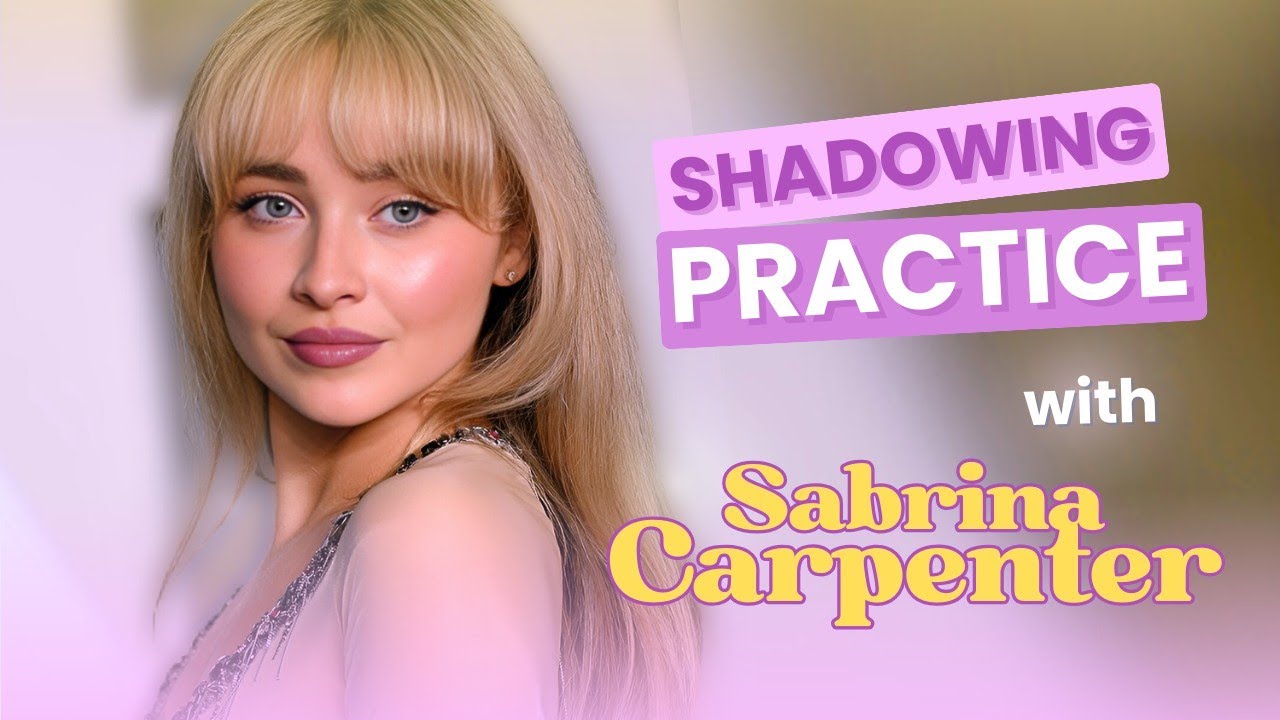 Shadowing Practice with SABRINA CARPENTER – 10 Min English Pronunciation Training | American ...