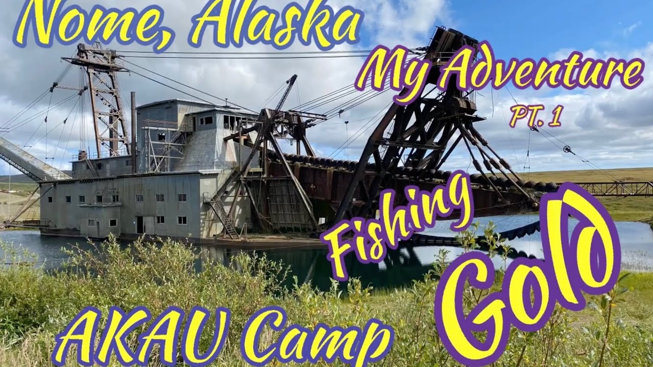 Nome, Alaska pt.1- Gold - Fishing AKAU Camp Metal Detecting - YouTube