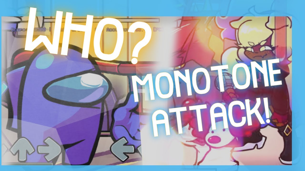 V.S Impostor V4 - Highlights #1 - Monotone Attack, Who (FNF) - YouTube