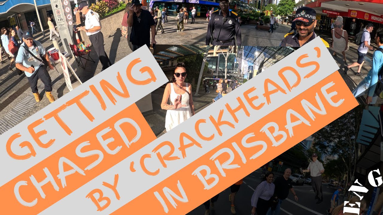 Getting Chased By Crackheads In Brisbane (2025) - YouTube