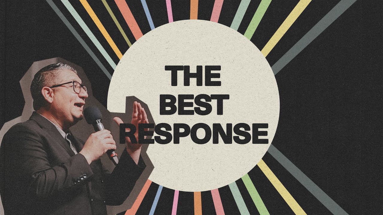 The Best Response | Pastor Jonathan Quinones - YouTube