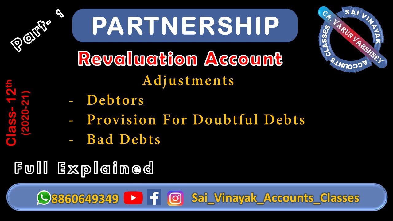 Revaluation Adjustment || Debtors Adjustment Part-1 || BY CA. VARUN ...