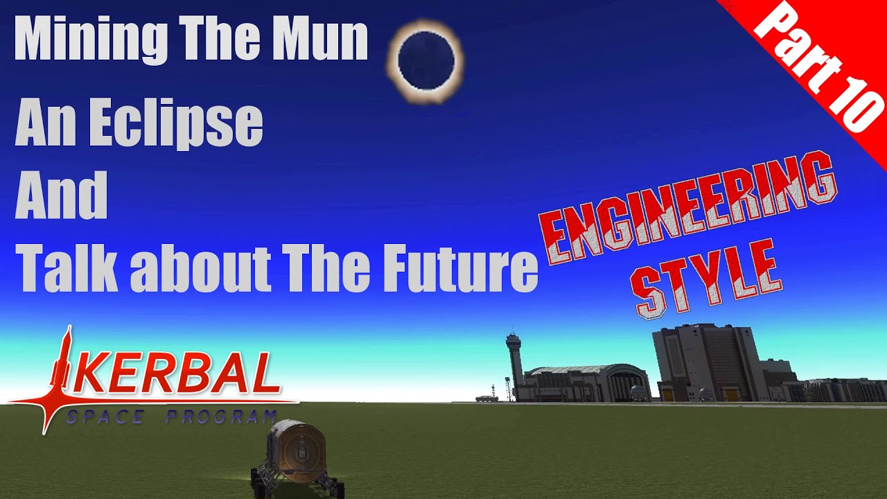 Kerbal Space Program - Mining the Mun Part 10 - YouTube