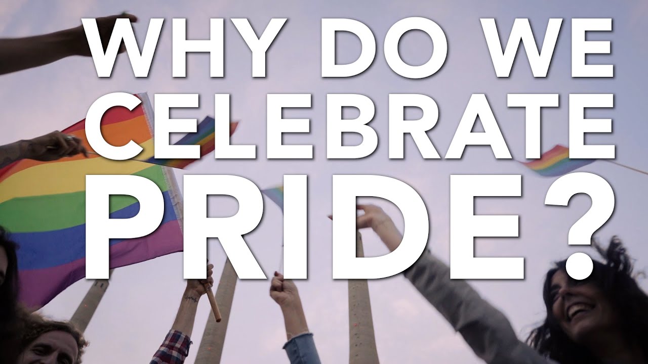 Why Do We Celebrate Pride? - YouTube