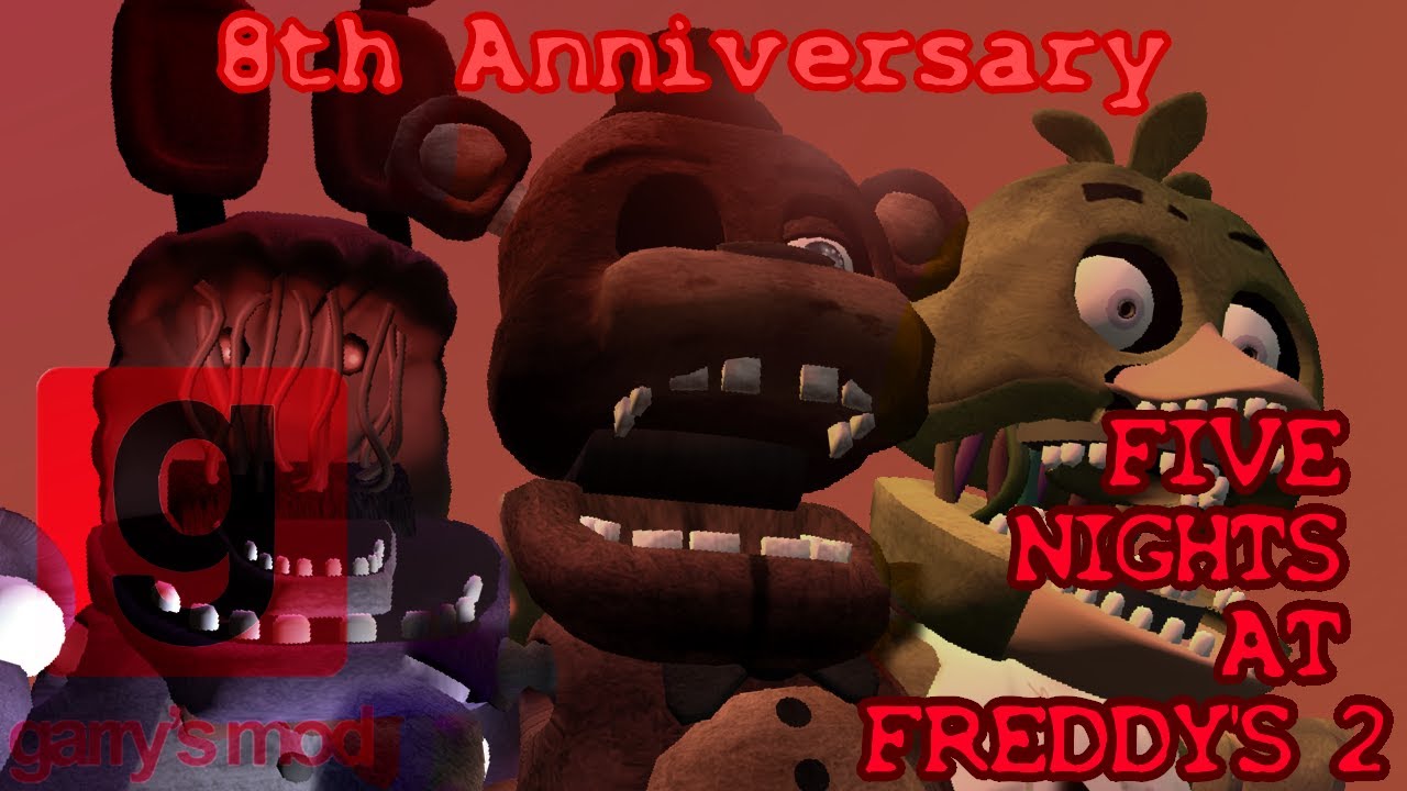 GMOD Five Nights at Freddy's 2 Trailer (FNAF 2's 8th Anniversary) - YouTube