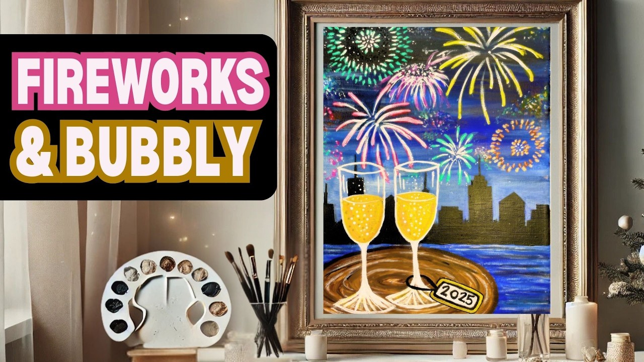 New Year’s Painting Night : Champagne & Fireworks with Acrylics for ...
