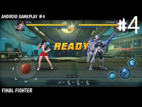 Final Fighter | Android Gameplay [HD] #4 - YouTube