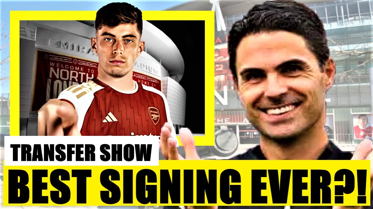 BREAKING NEWS! KAI HAVERTZ THE SIGNING OF THE SEASON? | NEW SIGNINGS # ...