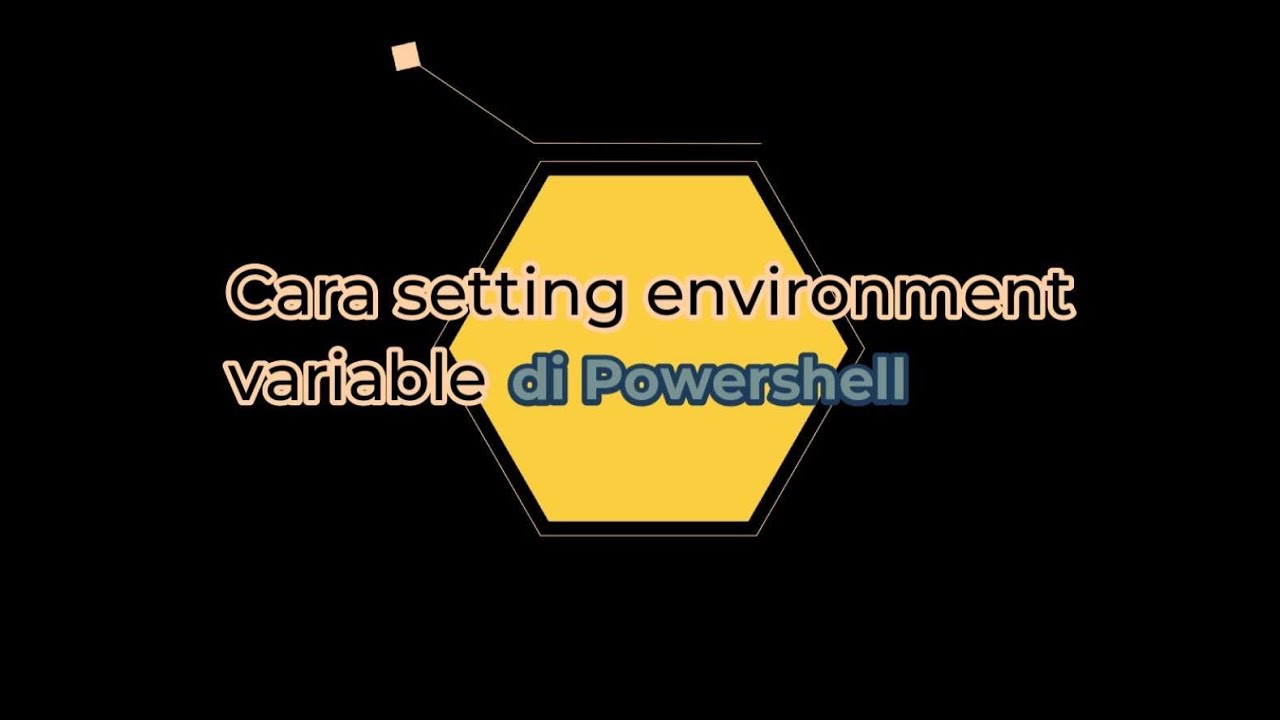 Cara Setting Environment Variable Menggunakan Powershell Contoh Kasus Pada Aplikasi Nodejs