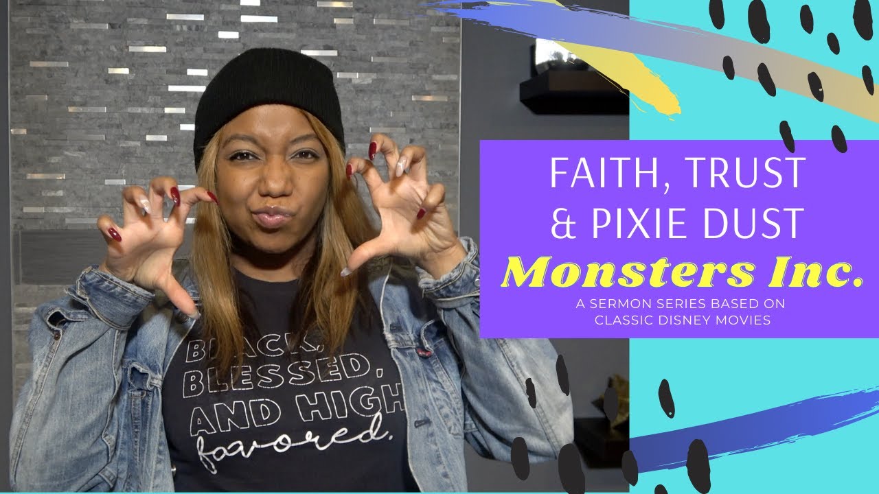 Monsters Inc. | Faith, Trust & Pixie Dust | Rev. Mimi - YouTube