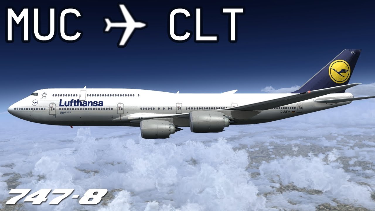 [FSX] Munich to Charlotte | DLH428 | Lufthansa | PMDG 747-8X | IVAO - YouTube