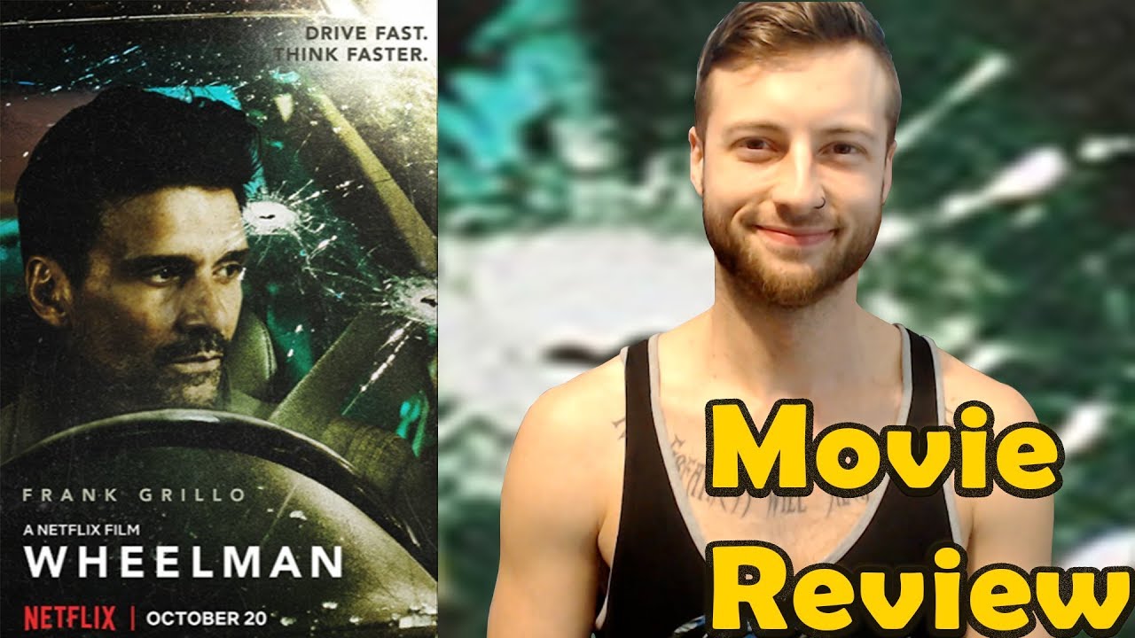 Wheelman (2017) - Netflix Movie Review (Non-Spoiler) - YouTube