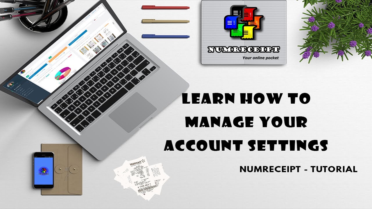 How to manage your settings in NumReceipt Account - Tutorial - YouTube