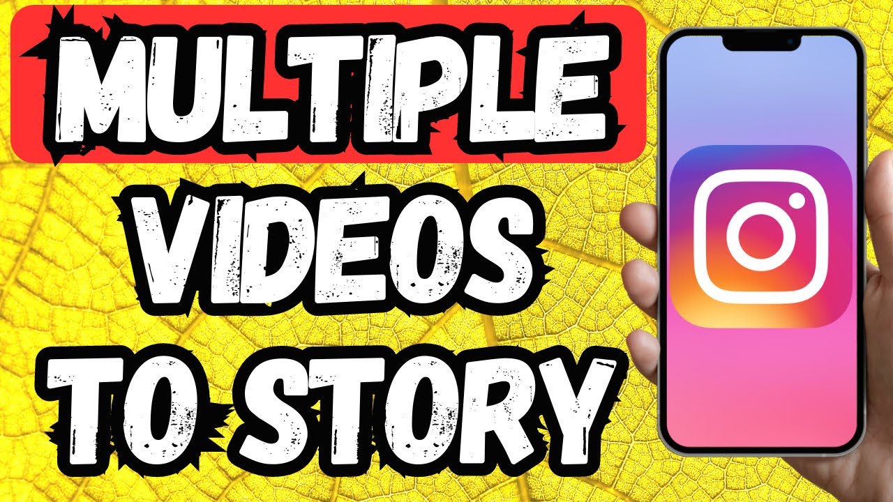 How To Add More Videos To Instagram Story YouTube how-to-add-more-videos-to-instagram-story-youtube