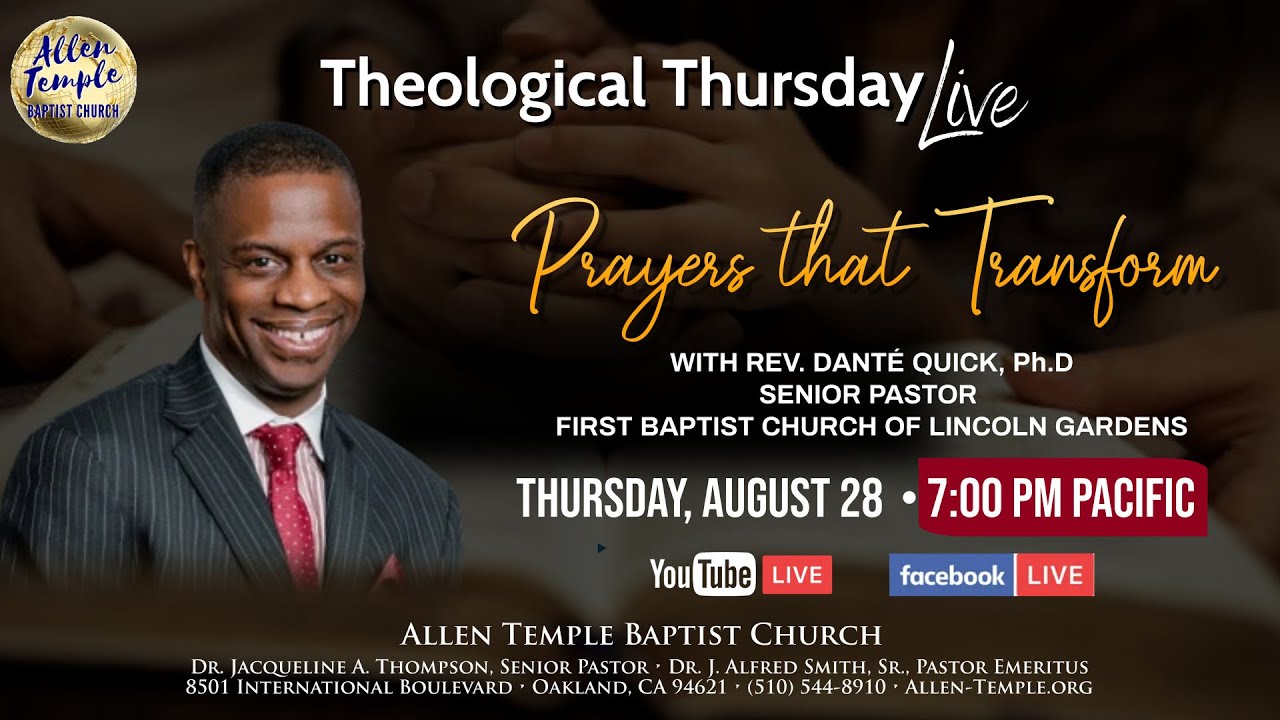 Theological Thursday Live – Prayers that Transform with Pastor Danté ...
