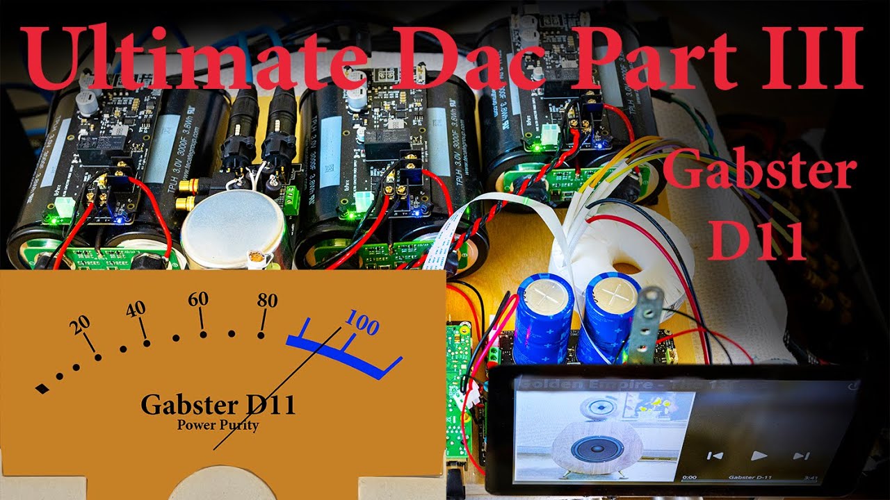 Part 3 Building the Gabster D11 Ultracapacitor Dac and Streamer - YouTube