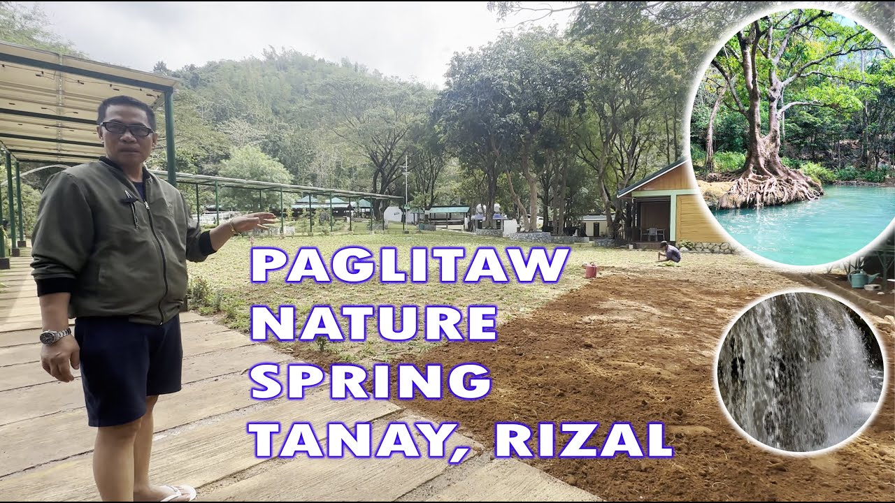 PAGLITAW NATURE SPRING, TANAY RIZAL - YouTube