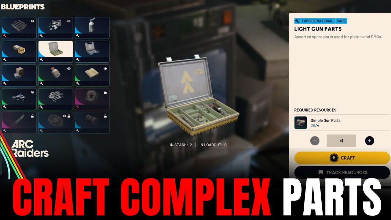 How to Get Simple & Complex Gun Parts in ARC Raiders? - YouTube