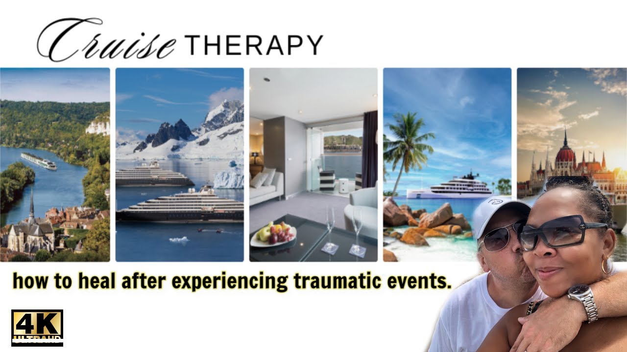 Cruise Therapy. How To Heal From Trauma of Loss & Stress While On ...