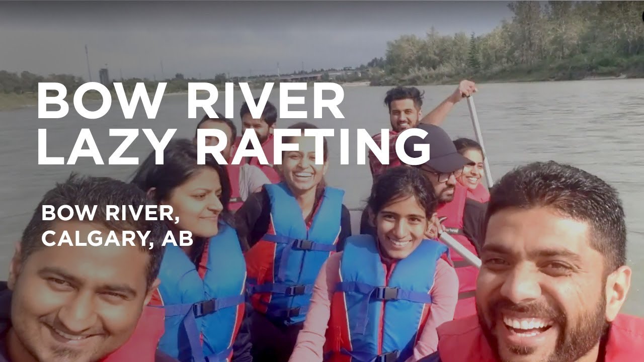 Lazy Rafting at Bow River | Canada Day Fun - YouTube