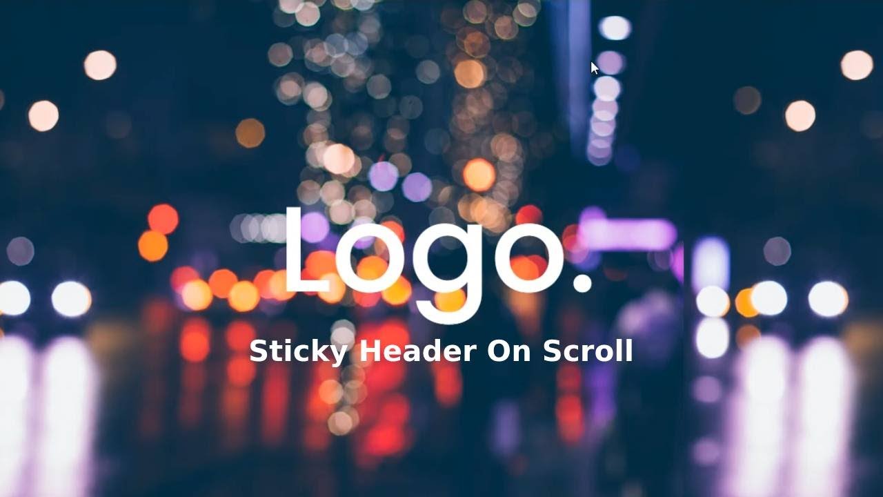 Animated Fullscreen Sticky Header Using Html Css And Javascript Jquery On Scroll Youtube