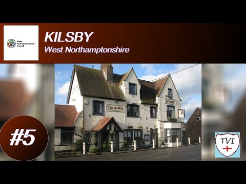 KILSBY: West Northamptonshire Parish #5 of 166 - YouTube