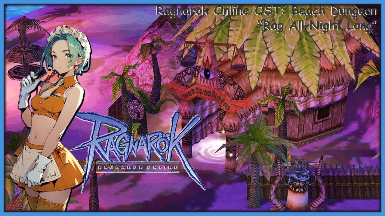 Ragnarok Online OST -【Rag All Night Long】 30 minutes - YouTube