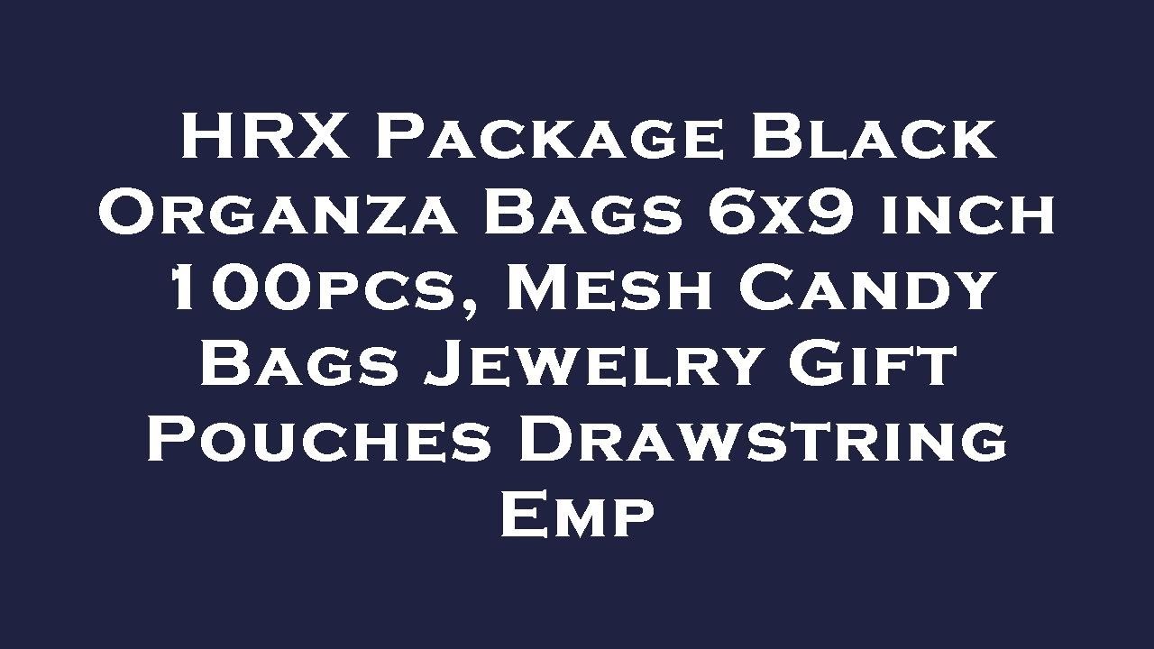 HRX Package Black Organza Bags 6x9 inch 100pcs, Mesh Candy Bags Jewelry ...