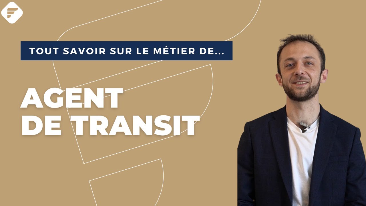 AGENT DE TRANSIT | Tout ce qu’il faut savoir – Fiche métier - YouTube