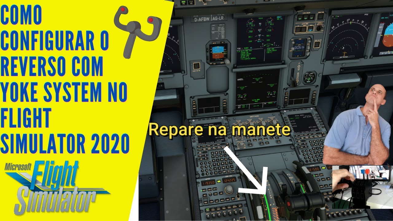 Como colocar o reverso com Flight Yoke System no Flight Simulator 2020 ...