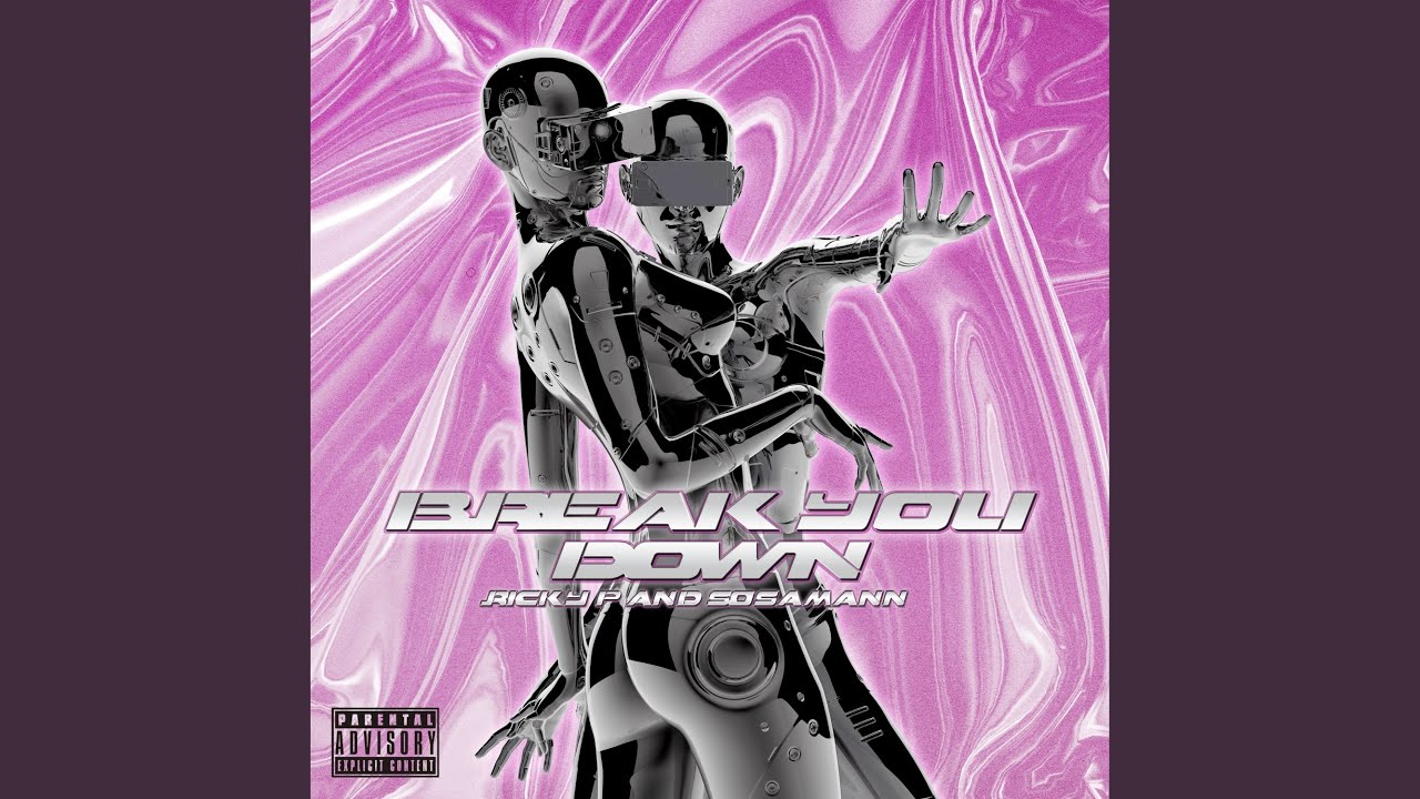 Break You Down - YouTube Music