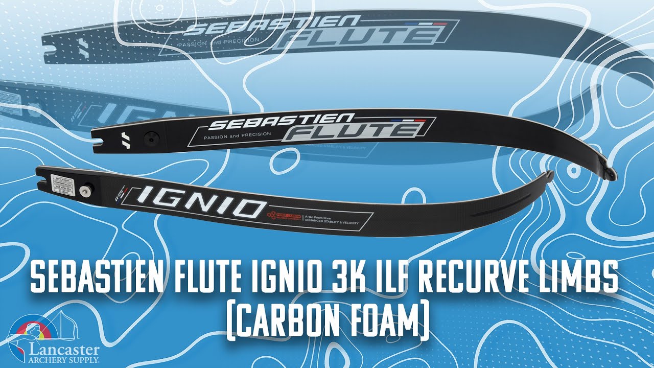 Sebastien Flute Ignio 3K ILF Recurve Limbs - YouTube
