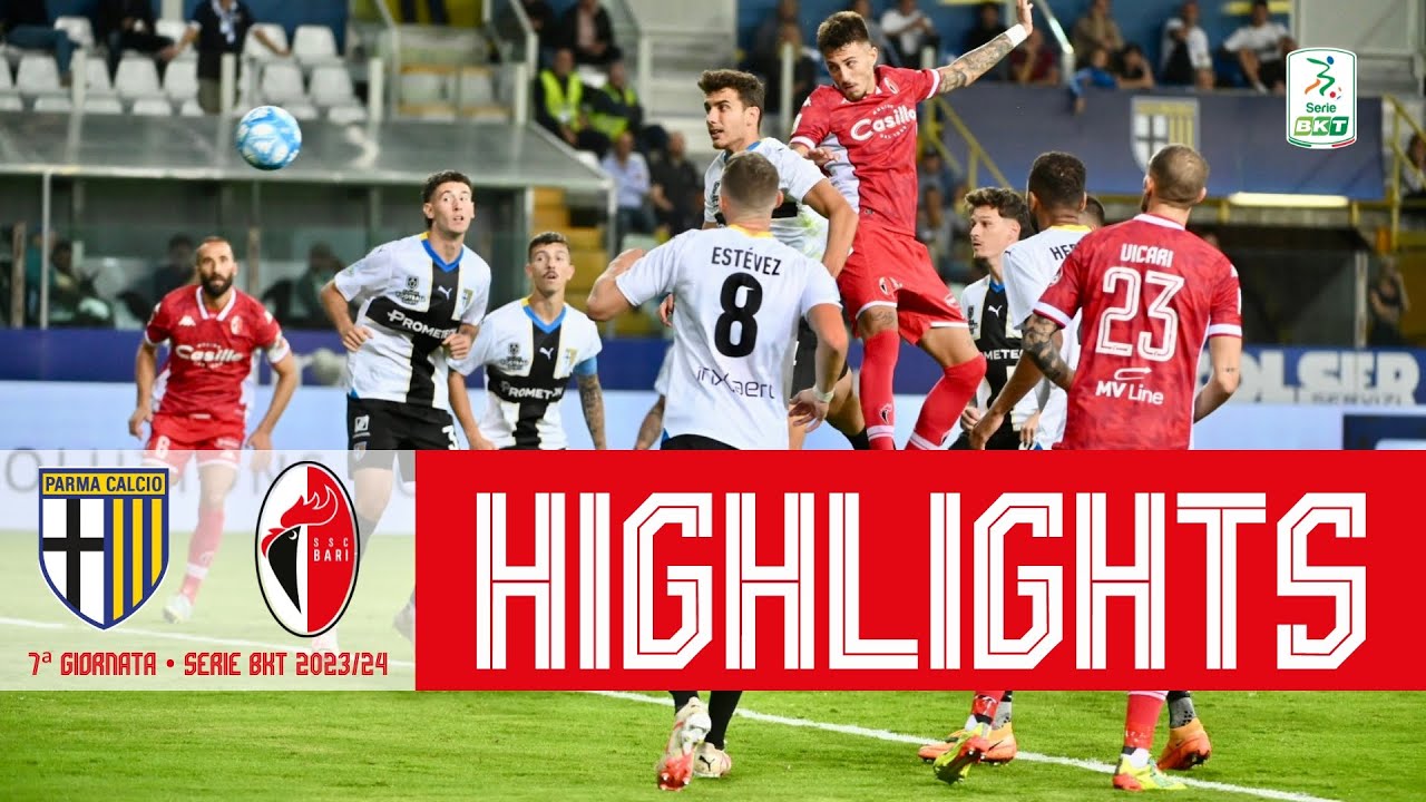 Parma - Bari 2-1 | Serie BKT Highlights 2023-24 - YouTube