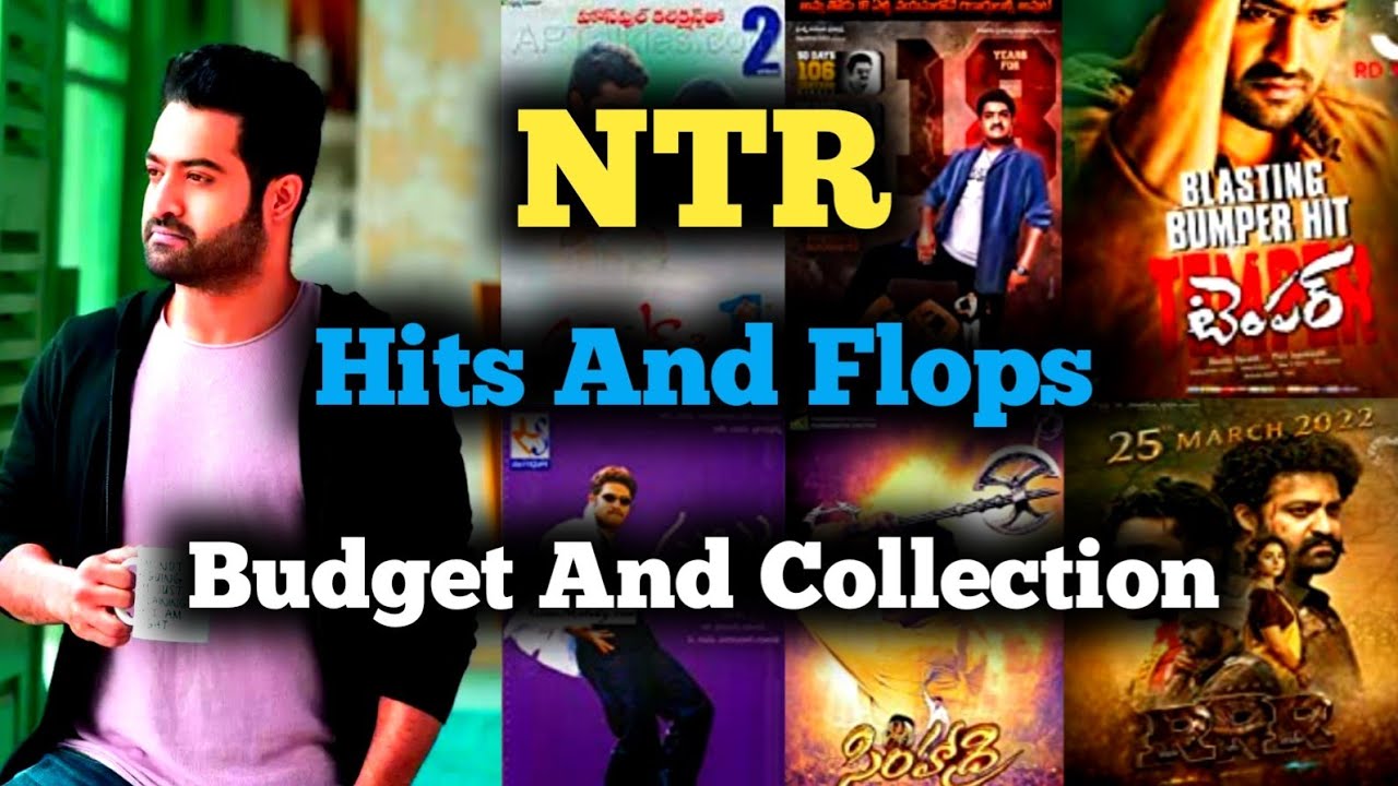 Jr NTR Hits And Flops All movies List with Budget And Box Office ...