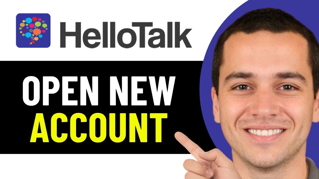 HOW TO OPEN NEW HELLOTALK ACCOUNT 2026! (FULL GUIDE) - YouTube