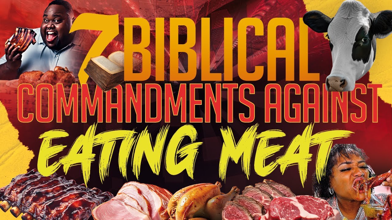7 Biblical Commandments Against Eating Meat (Motivation Monday HEALING ...